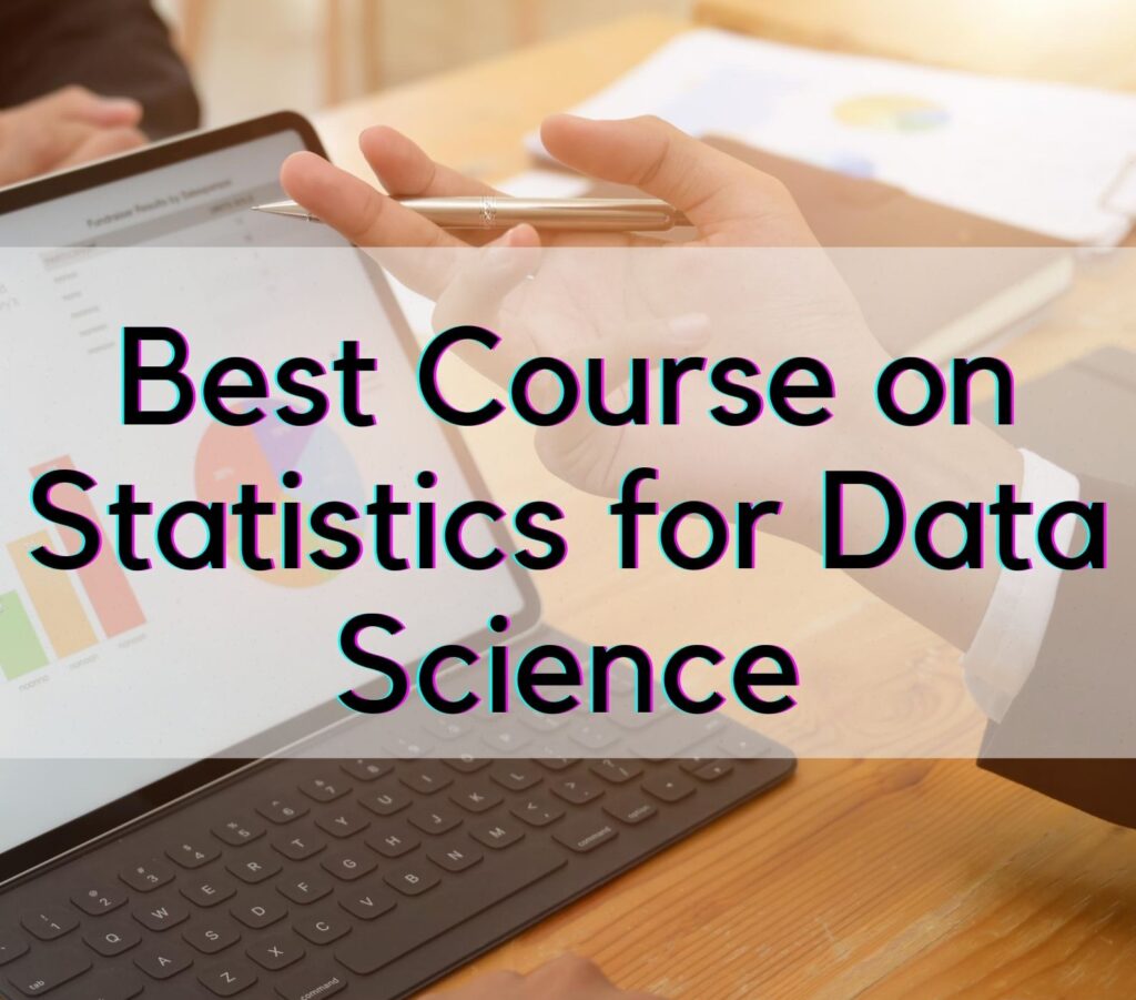 Best Course On Statistics For Data Science To Master In Statistics best-course-on-statistics-for-data-science-to-master-in-statistics