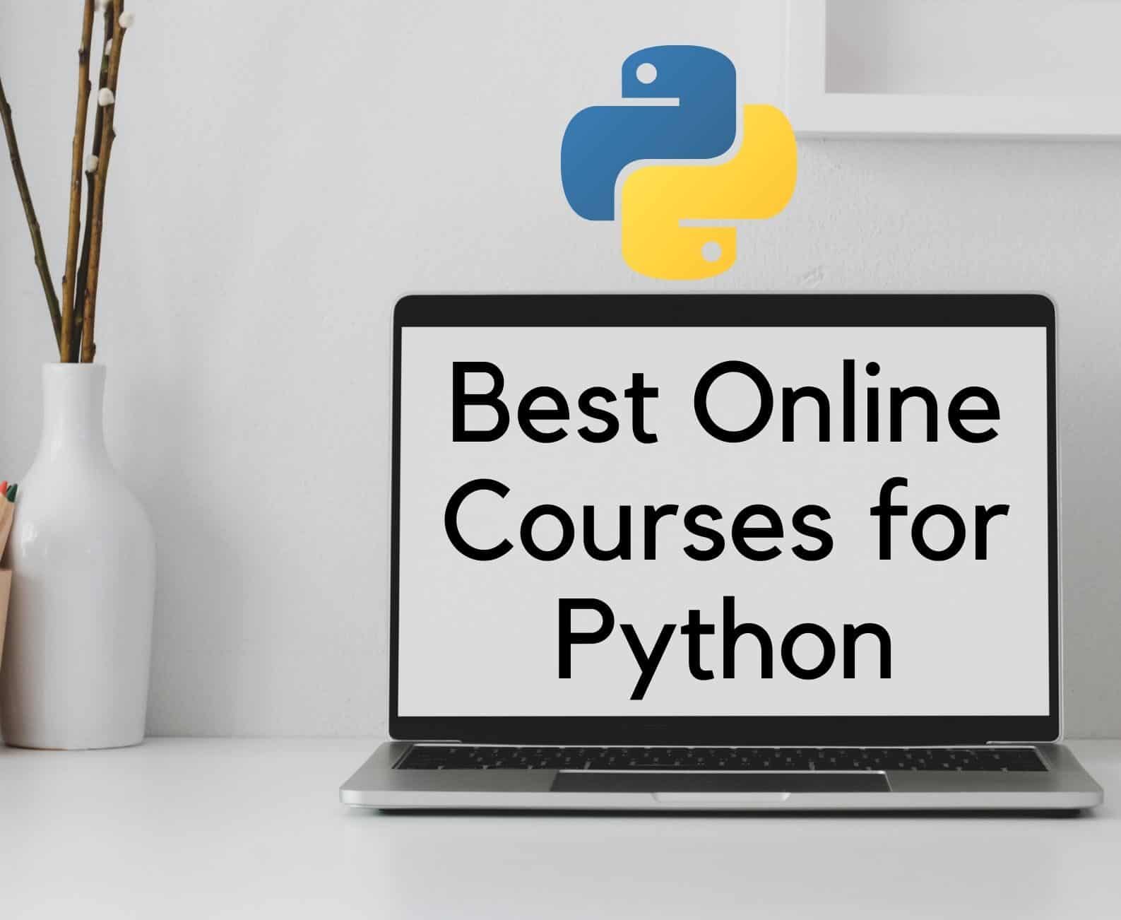10 Best Online Courses for Python You Must Know in 2024 10 Best Online Courses for Python You Must Know in 2024