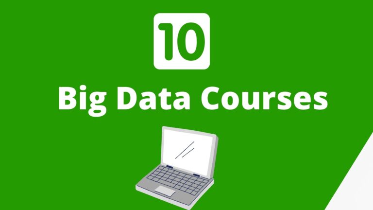 10 Best Online Courses on Big Data Analytics You Need to Know in 2023