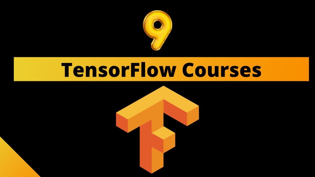 9 Best Tensorflow Courses & Certifications Online in 2023- Find the Best! 9 Best Tensorflow Courses & Certifications Online in 2023- Find the Best!