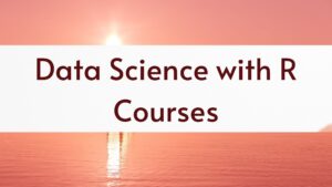 Best Online Courses for Data Science with R Programming in 2021