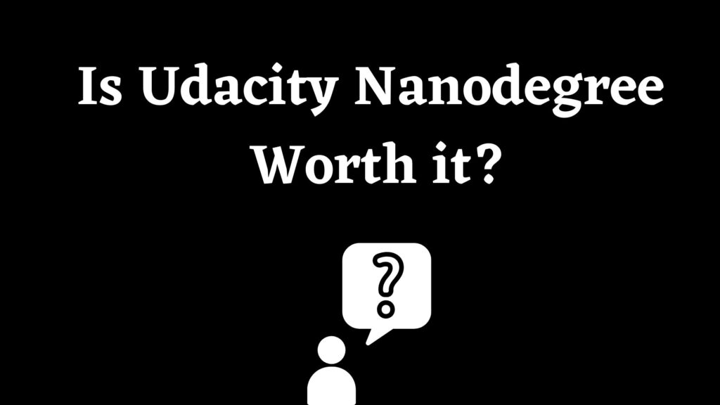 Udacity Nanodegree Review: Is Udacity Nanodegree Worth It-2024