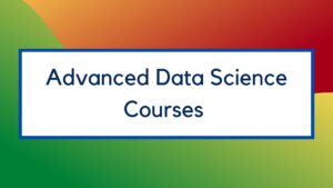 12 Best Data Science Courses for Working Professionals [Advanced]- 2024