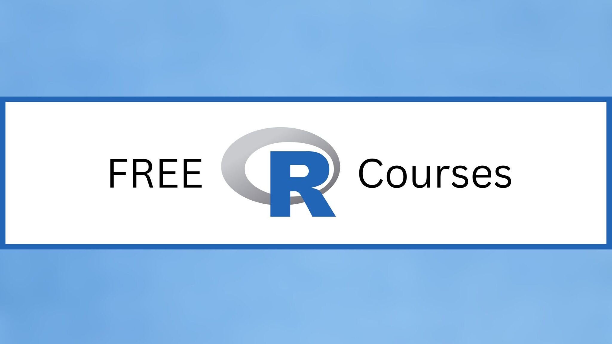 10 Best Free R Programming Courses You Must Know in 2024