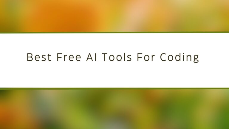 17 Best Free AI Tools For Coding You Must Know in 2025