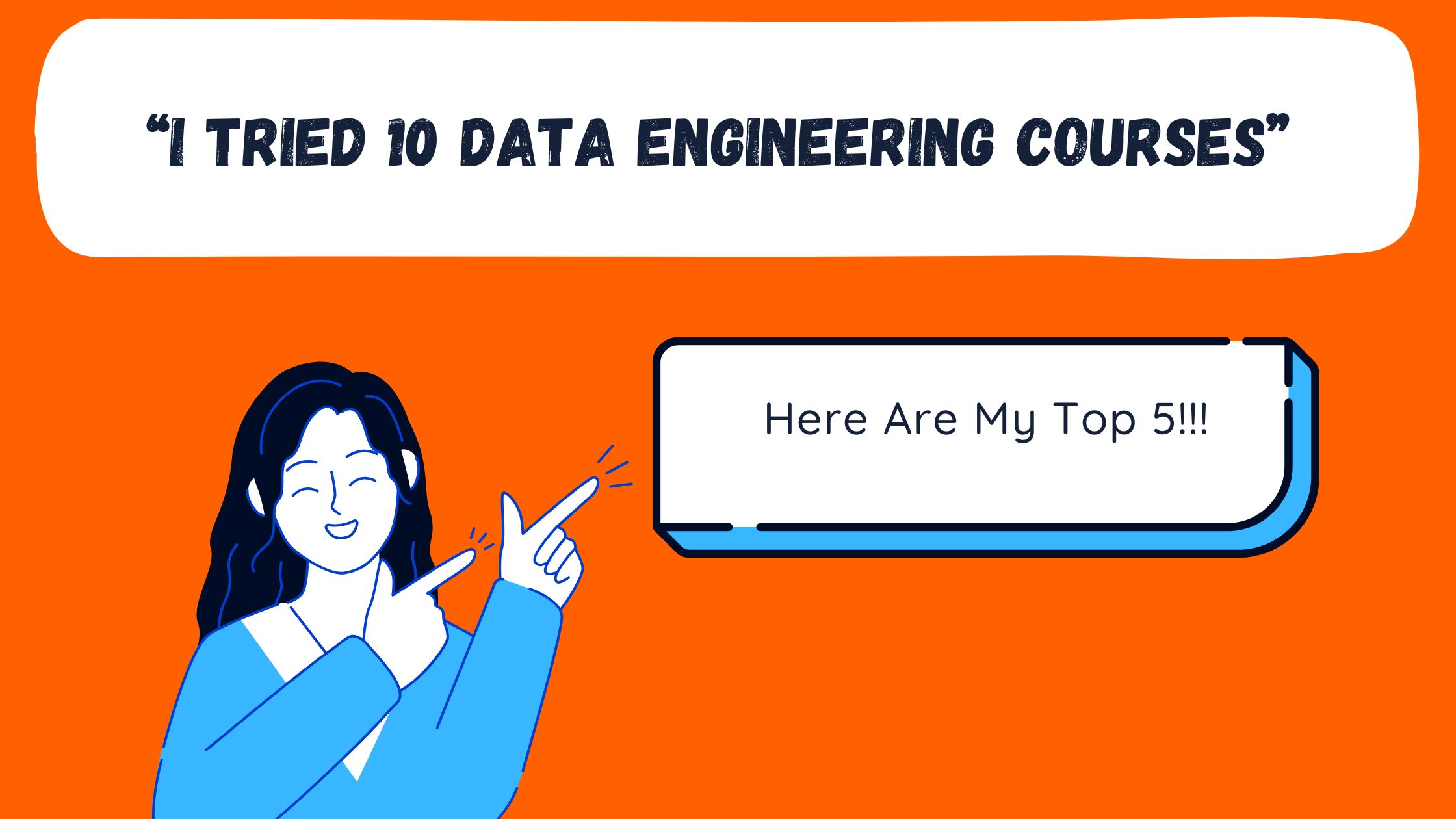 I Tried 10 Data Engineering Courses — Here Are My Top 5