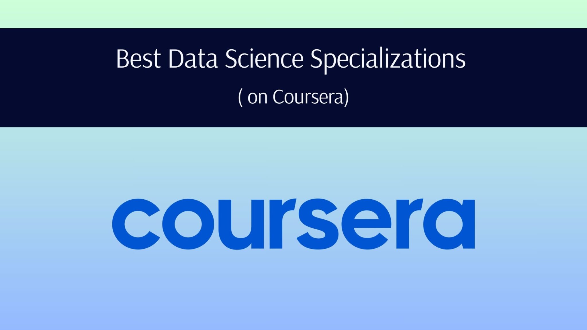 Best Data Science Specializations on Coursera | 2026 Guide