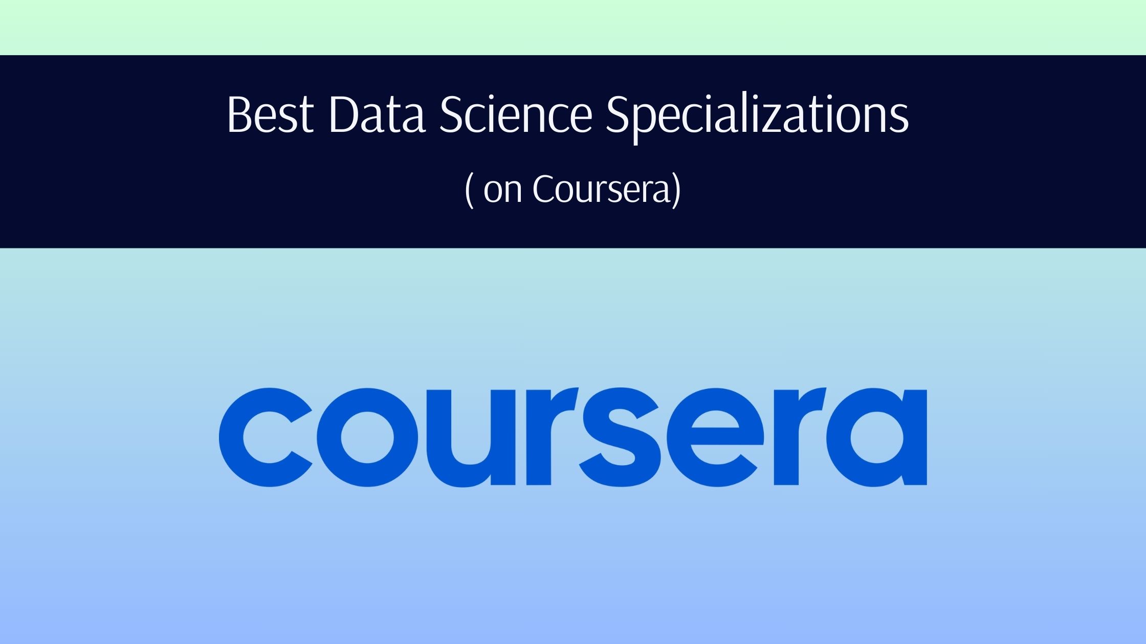 Best Data Science Specializations on Coursera | 2026 Guide